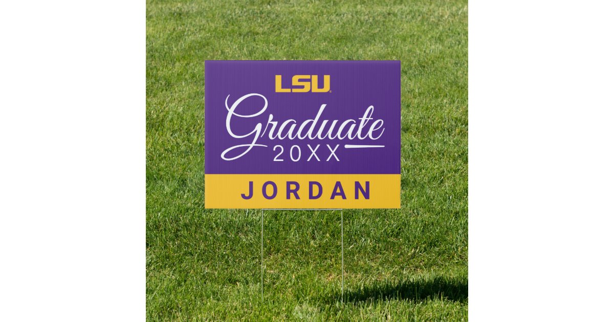 LSU Graduate Sign | Zazzle