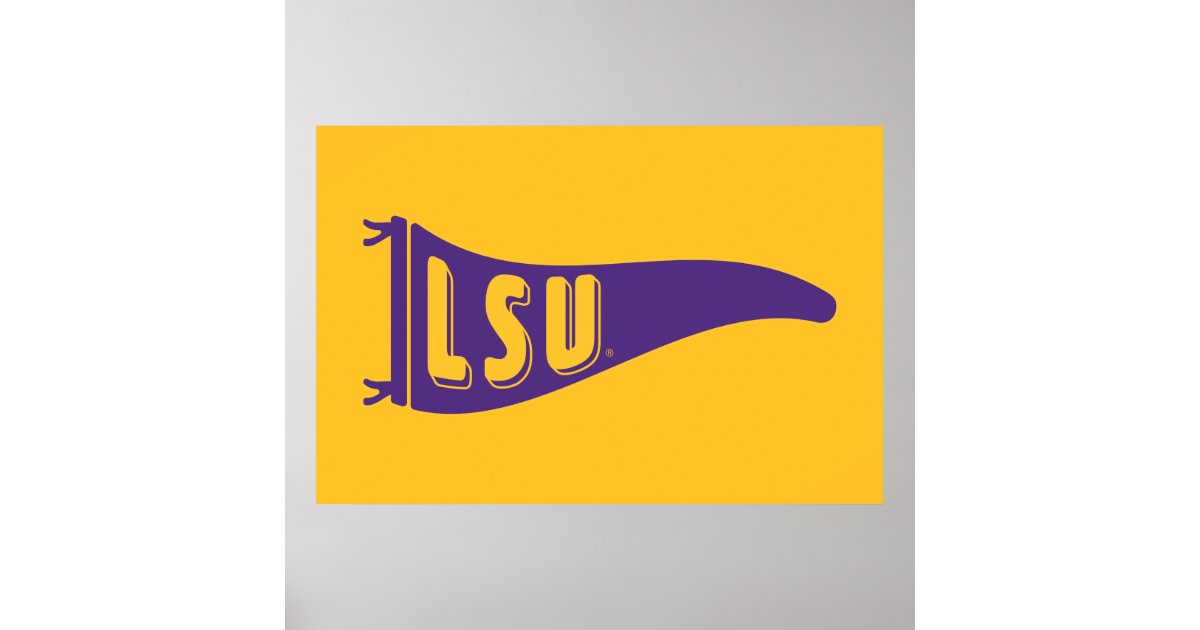 LSU Pennant Flag | Louisiana State 4 Poster | Zazzle