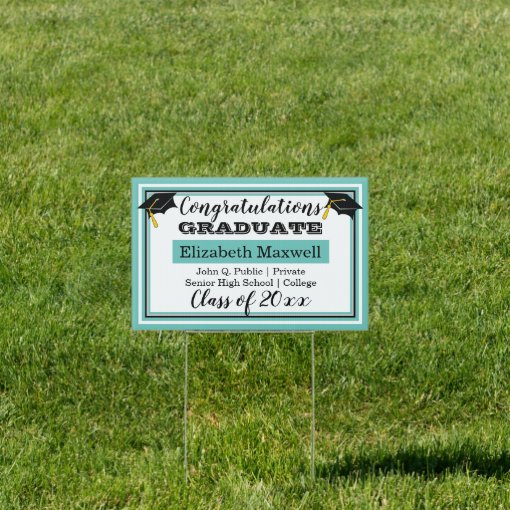 Lt Teal Congratulations Graduate Graduation Sign | Zazzle