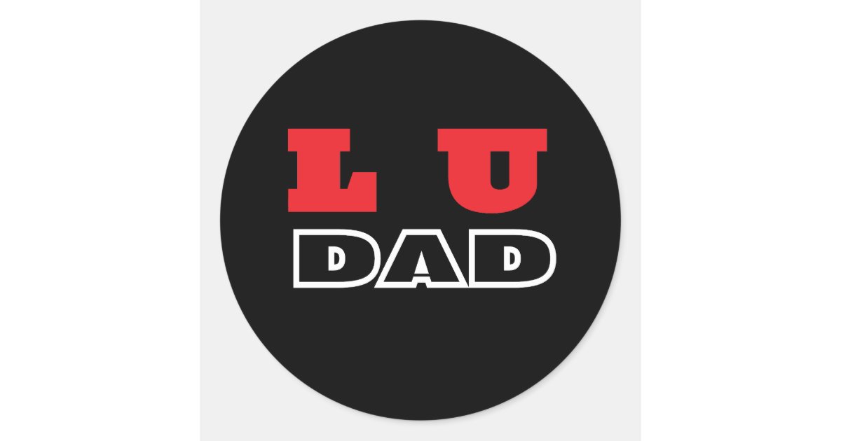 Lu Dad Classic Round Sticker | Zazzle