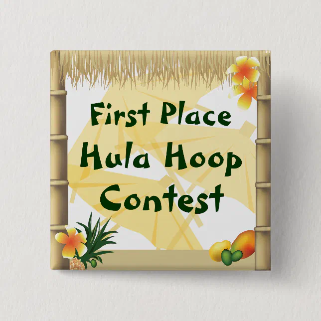 Luau Party First Place Hula Hoop Award Button | Zazzle
