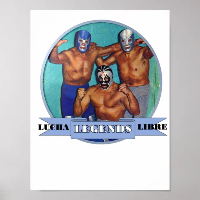LUCHA LIBRE LEGENDS POSTER | Zazzle