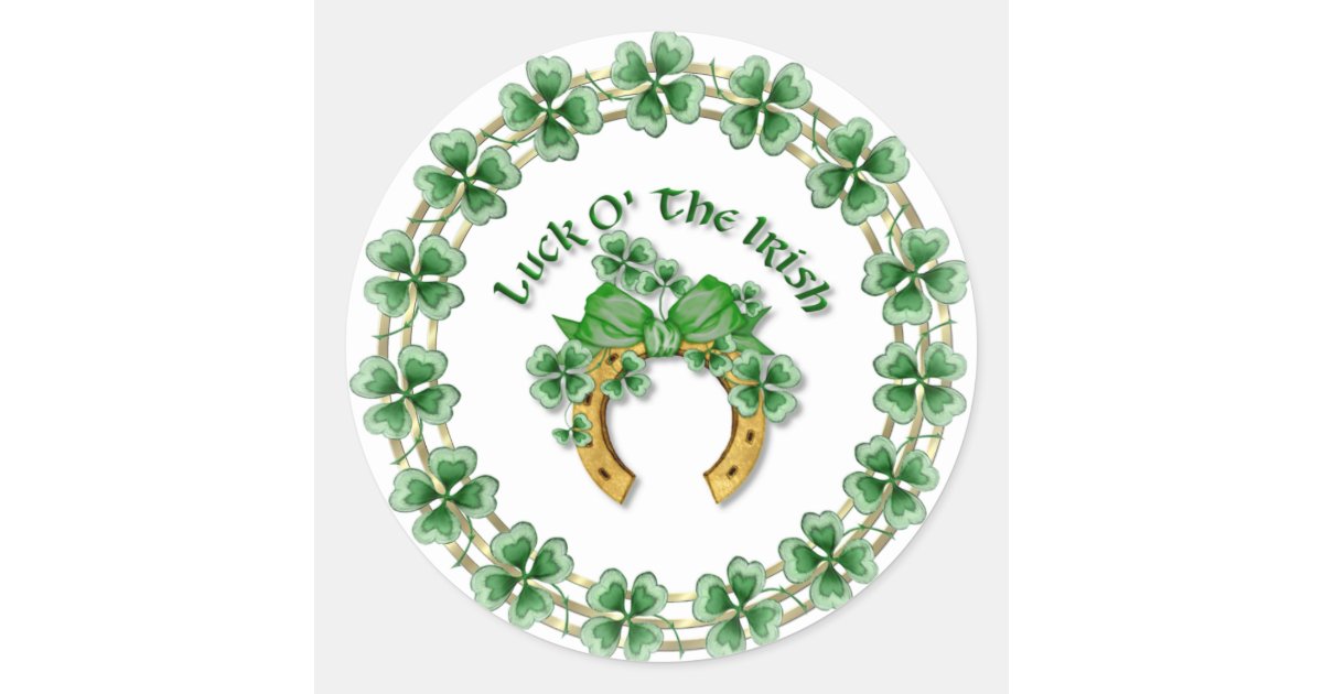 Luck O' The Irish Classic Round Sticker | Zazzle