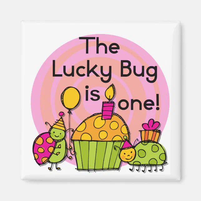 Lucky Bug Cupcake 1st Birthday Tshirts and Gifts Magnet | Zazzle