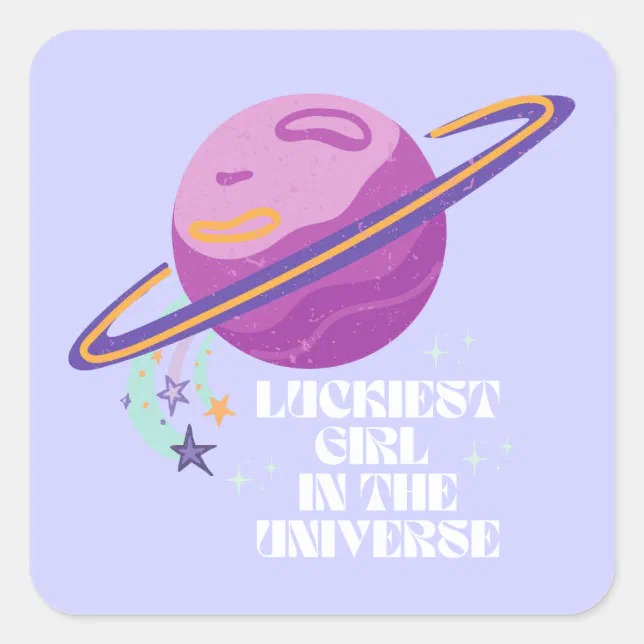Lucky Girl, Luckiest Girl, Lucky, Affirmation Square Sticker | Zazzle