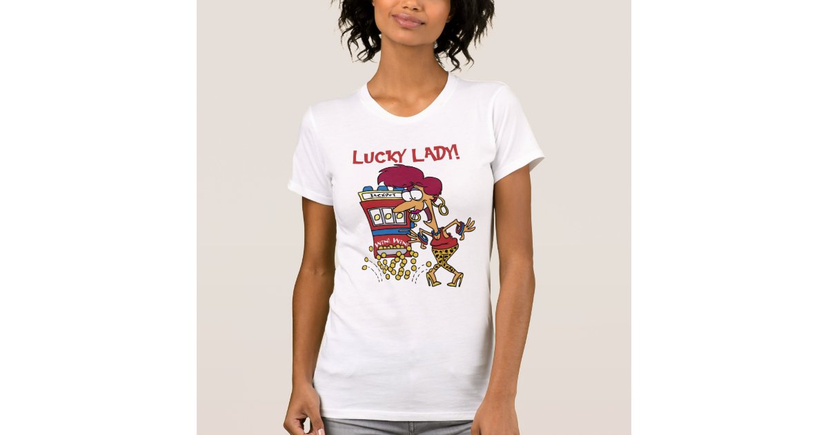 Lucky Lady Gambling Slot Machines Shirt | Zazzle