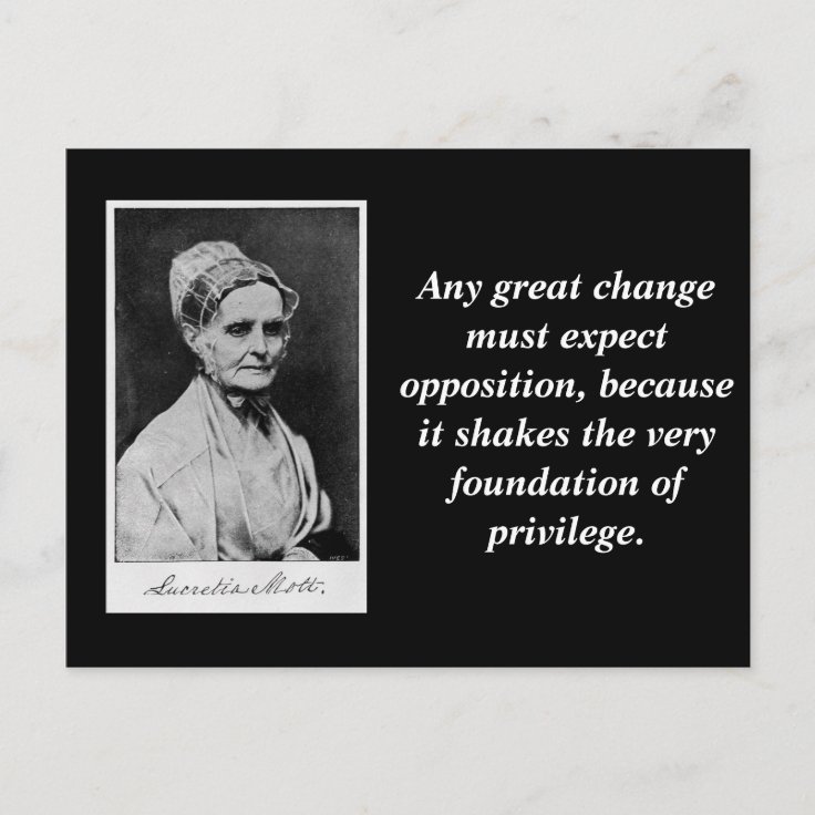 Lucretia Mott Quote Abolition Suffrage Leader Postcard | Zazzle