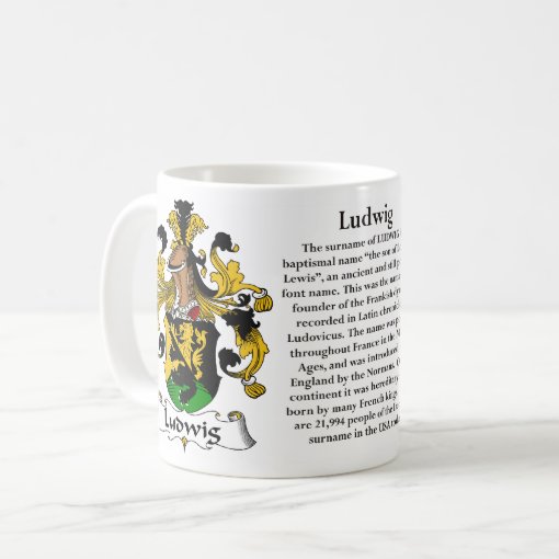 Ludwig, the Origin, the Meaning and the Crest Mug | Zazzle