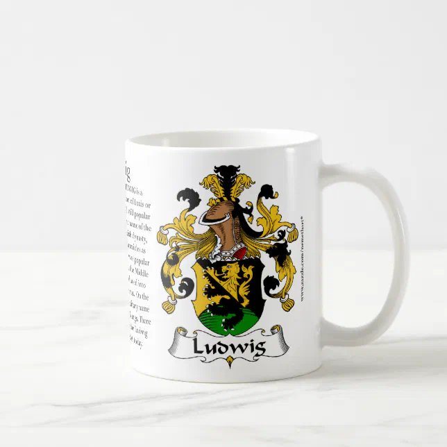Ludwig, the Origin, the Meaning and the Crest Mug | Zazzle