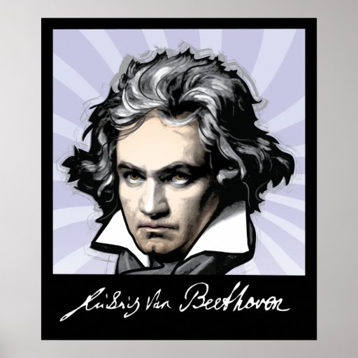 Ludwig van Beethoven Poster | Zazzle
