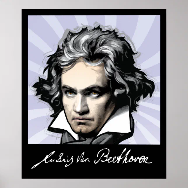 Ludwig van Beethoven Poster | Zazzle