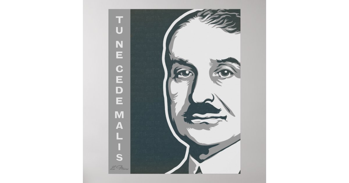Ludwig von Mises Poster | Zazzle