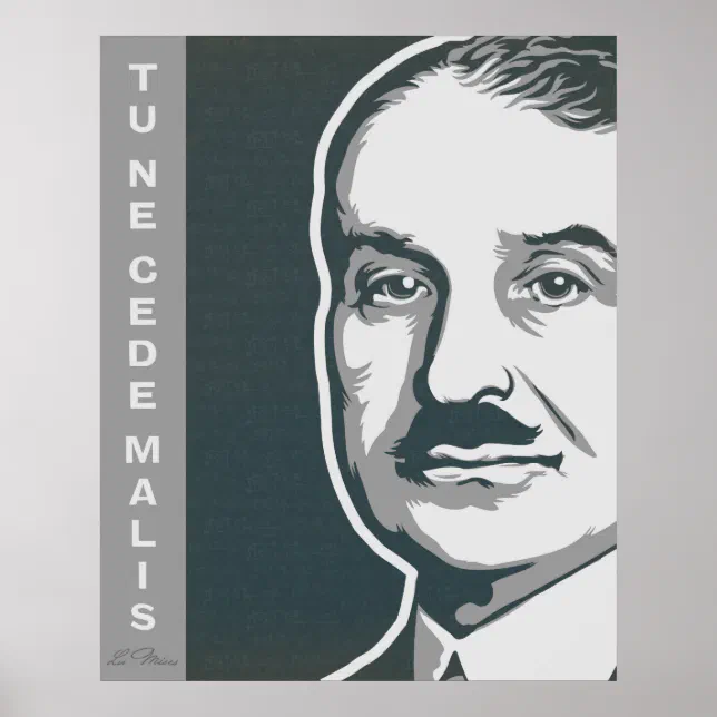 Ludwig von Mises Poster | Zazzle