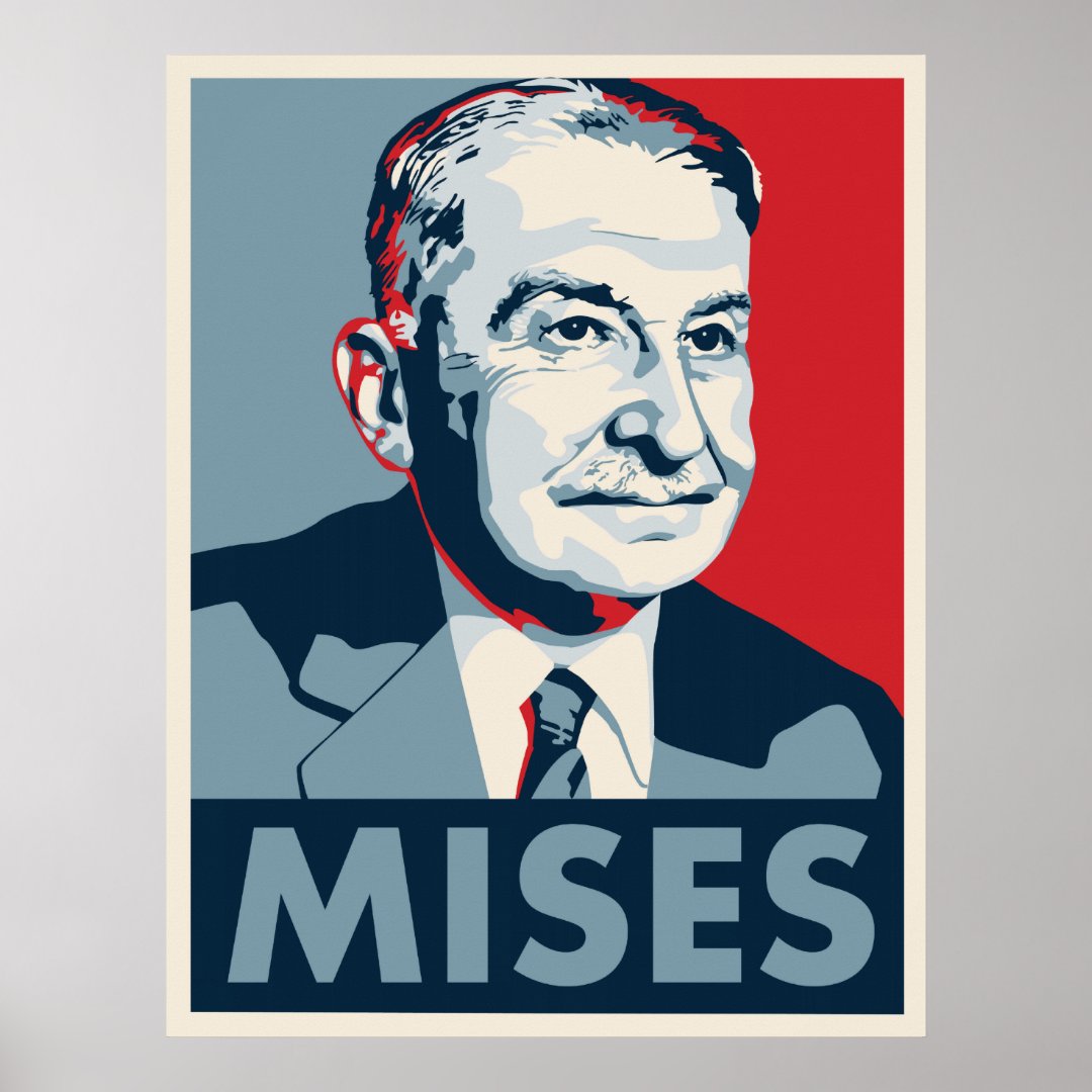 Ludwig von Mises Poster | Zazzle