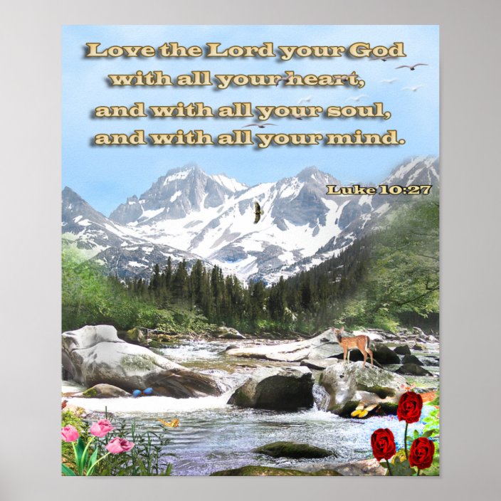 Luke 10:27 poster | Zazzle.com