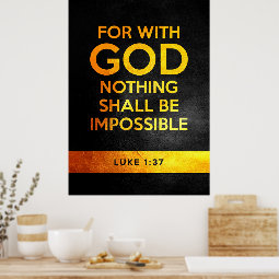 Luke 1:37 Bible Verse Poster | Zazzle