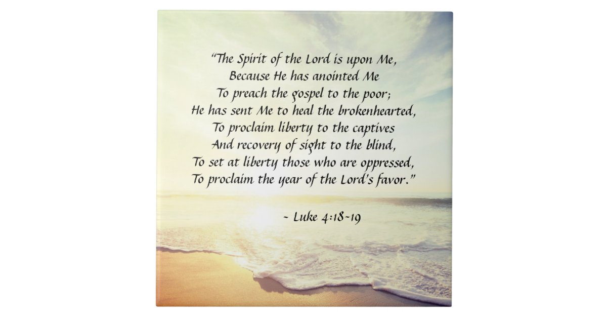 Luke 4:18-19, “The Spirit of the Lord is upon Me" Ceramic Tile | Zazzle