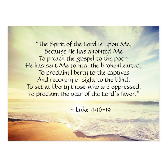 Luke 4:18-19, “The Spirit of the Lord is upon Me" Postcard | Zazzle.com