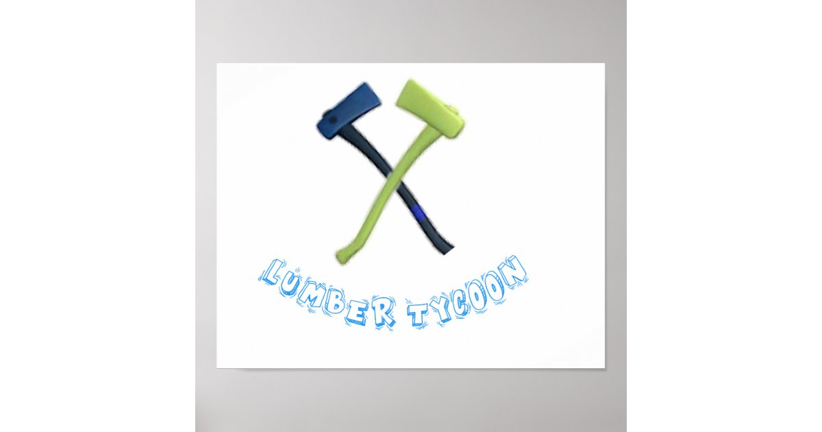 LUMBER TYCOON 2 POSTER | Zazzle