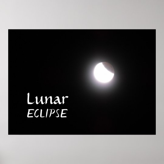 Lunar Eclipse Moon Photo Poster | Zazzle.com