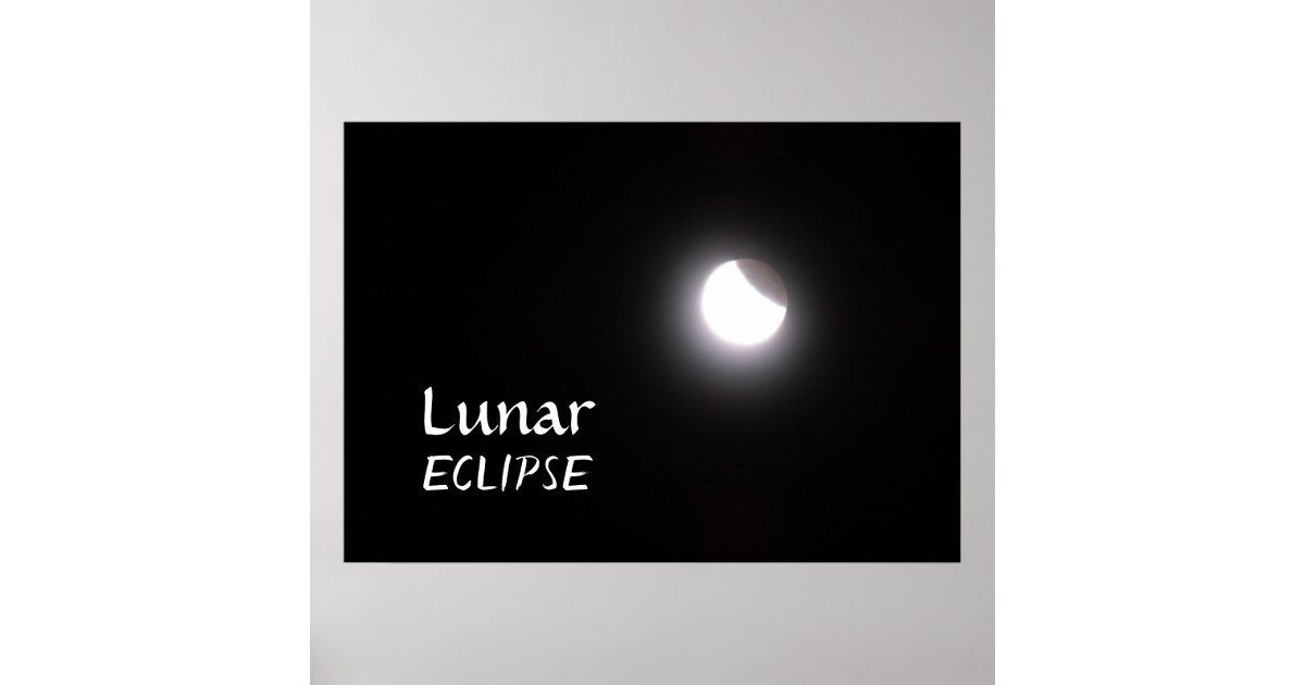 Lunar Eclipse Moon Photo Poster | Zazzle