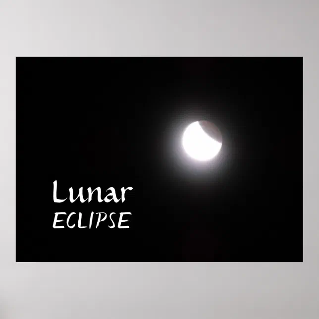 Lunar Eclipse Moon Photo Poster | Zazzle