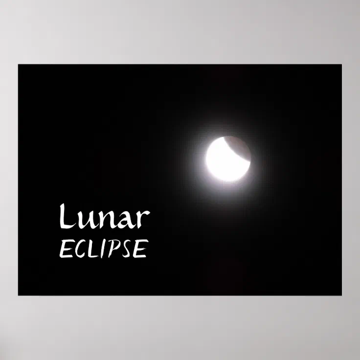 Lunar Eclipse Moon Photo Poster | Zazzle