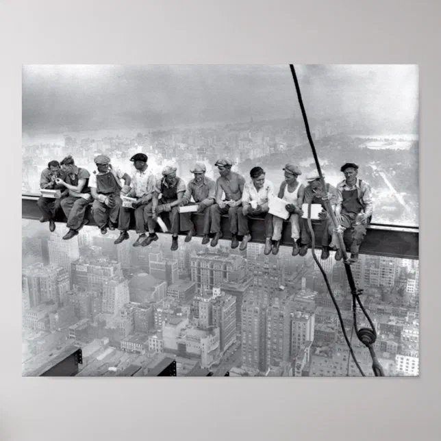 Lunch Atop A Skyscraper Poster | Zazzle