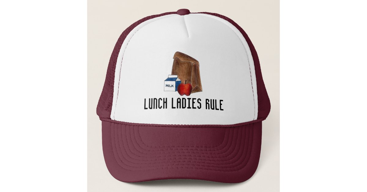 Lunch Ladies Rule School Cafeteria Worker Teacher Trucker Hat | Zazzle