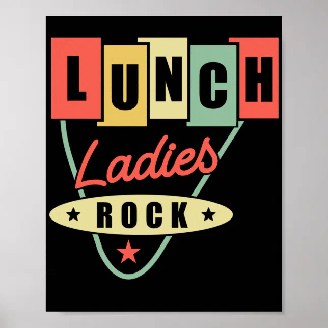 Lunch Lady Lunch Ladies Rock Lunch Lady Poster | Zazzle