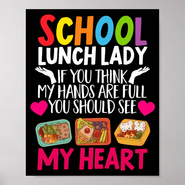 Lunch Lady School Lunch Lady If You Think My Hands Poster | Zazzle