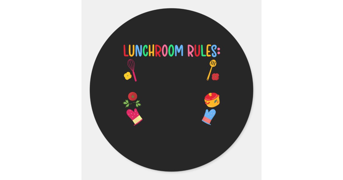 Lunchroom Rules Lunch Lady School Cafeteria Worker Classic Round ...
