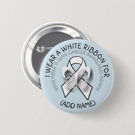 Lung Cancer Awareness MOnth November Button | Zazzle