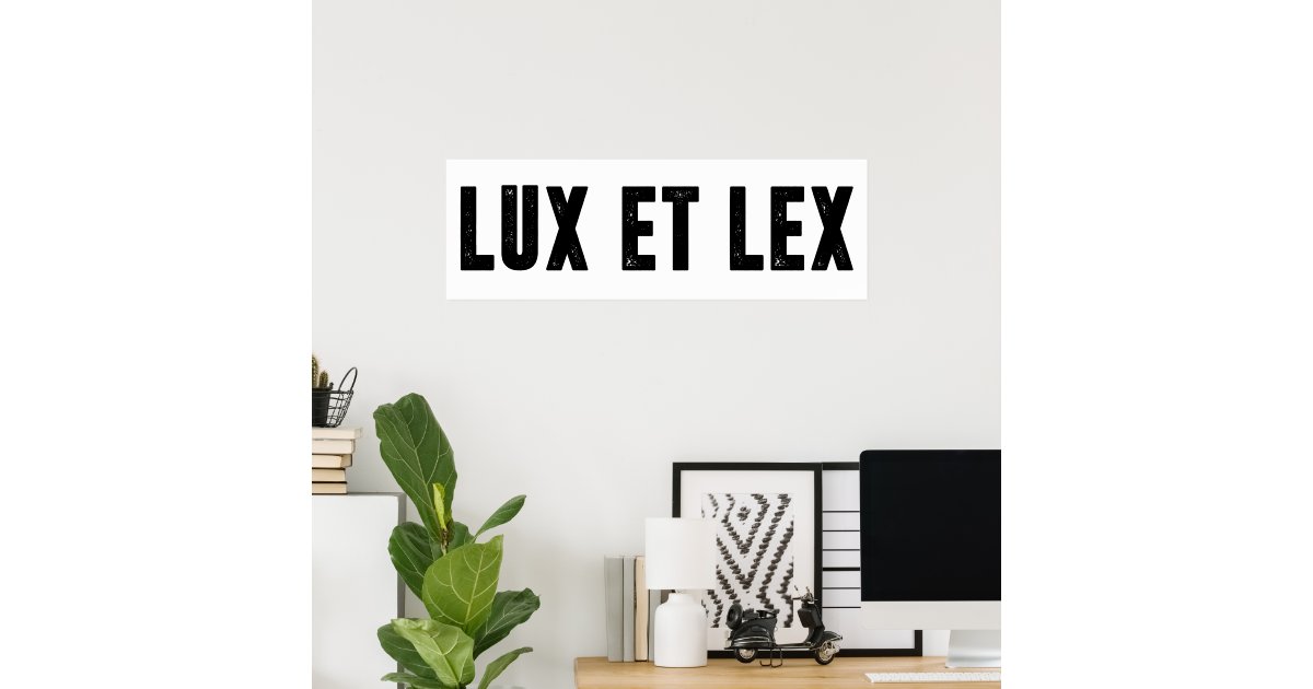 lux et lex poster | Zazzle