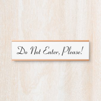 Luxurious, Glamorous "Do Not Enter, Please!" Door Sign | Zazzle