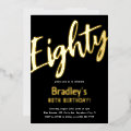 Luxury Gold 'Eighty' Adult Milestone 80th Birthday Foil Invitation | Zazzle