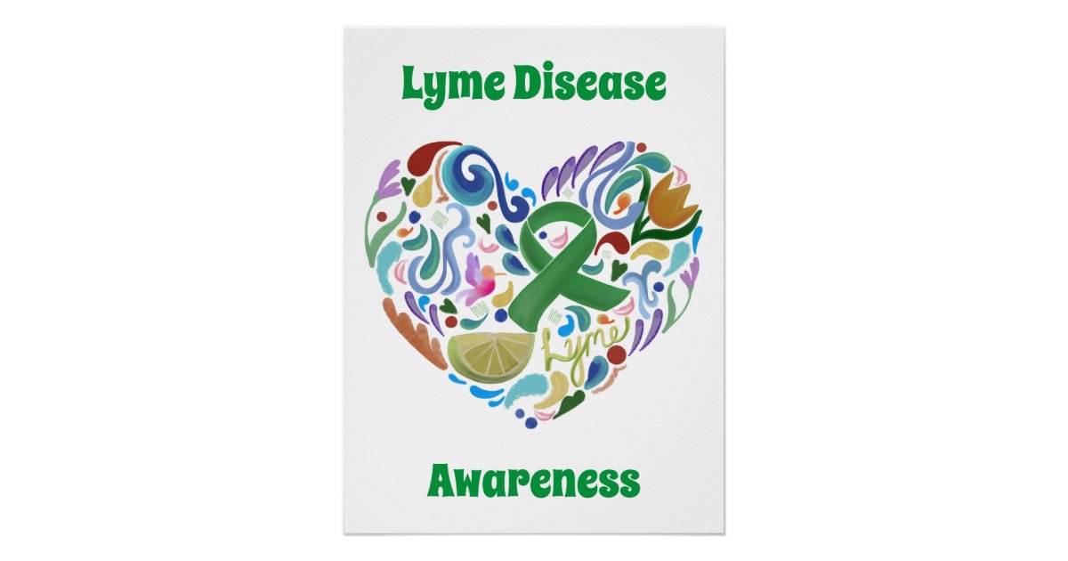 Lyme Disease Awareness Poster Sign | Zazzle