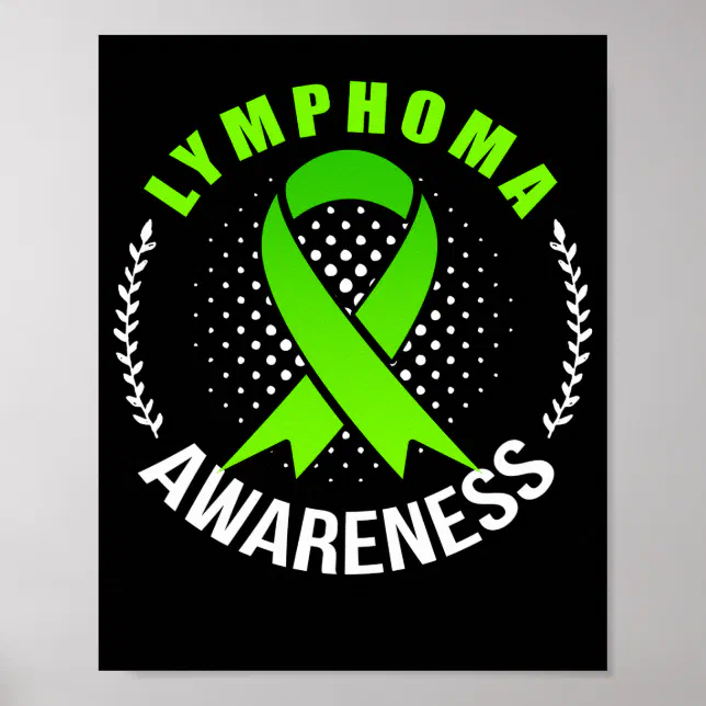 Lymphoma Awareness Support Month Poster | Zazzle