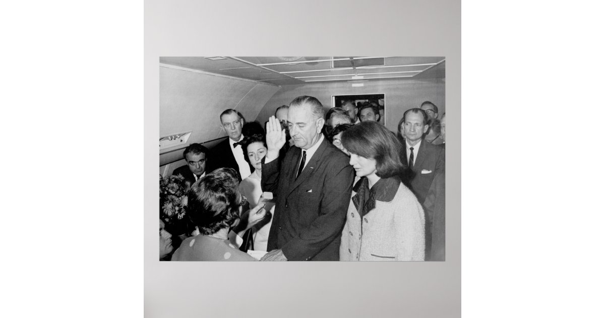 Lyndon B. Johnson taking the Oath of Office Poster | Zazzle
