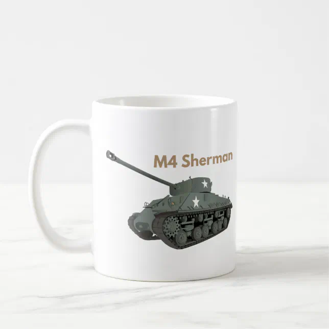 M4 Sherman American WW2 Tank Coffee Mug | Zazzle