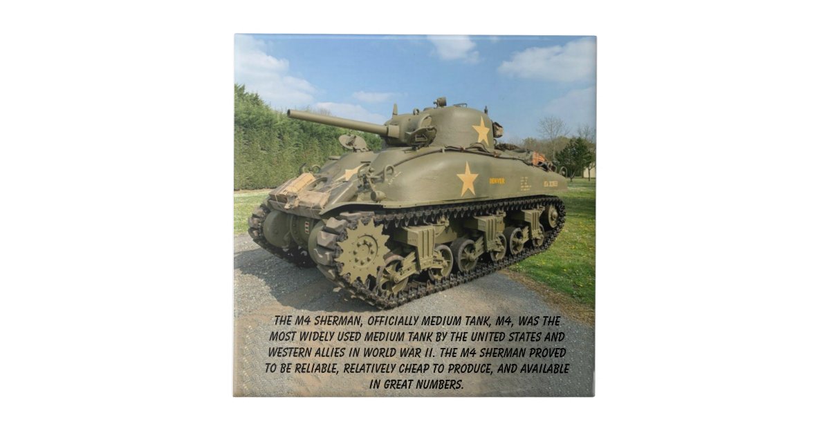 M4 SHERMAN TANK CERAMIC TILE | Zazzle