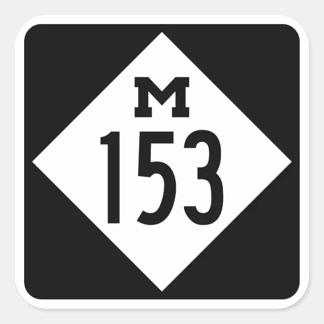 M-153 Ford Road Michigan Hwy Sign Square Sticker | Zazzle
