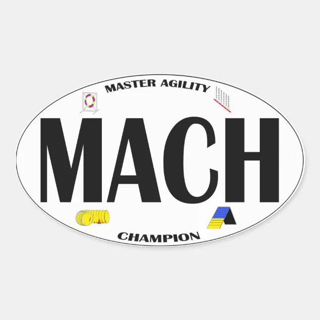 MACH Agility sticker | Zazzle