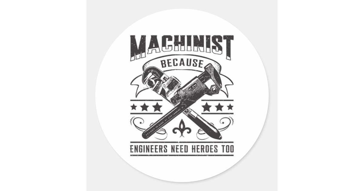 Machinist CNC Machinist Machine Job Funny Gift Classic Round Sticker ...