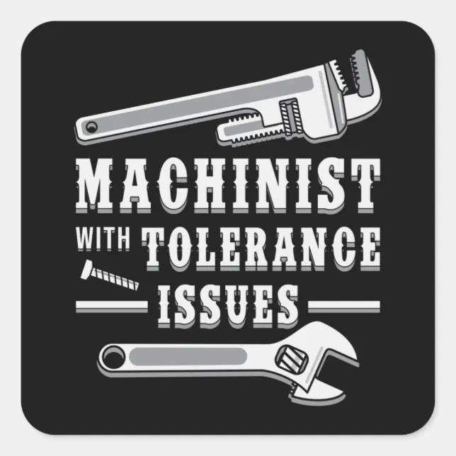 Machinist Machine Mechanic CNC Machinist Gift Idea Square Sticker | Zazzle