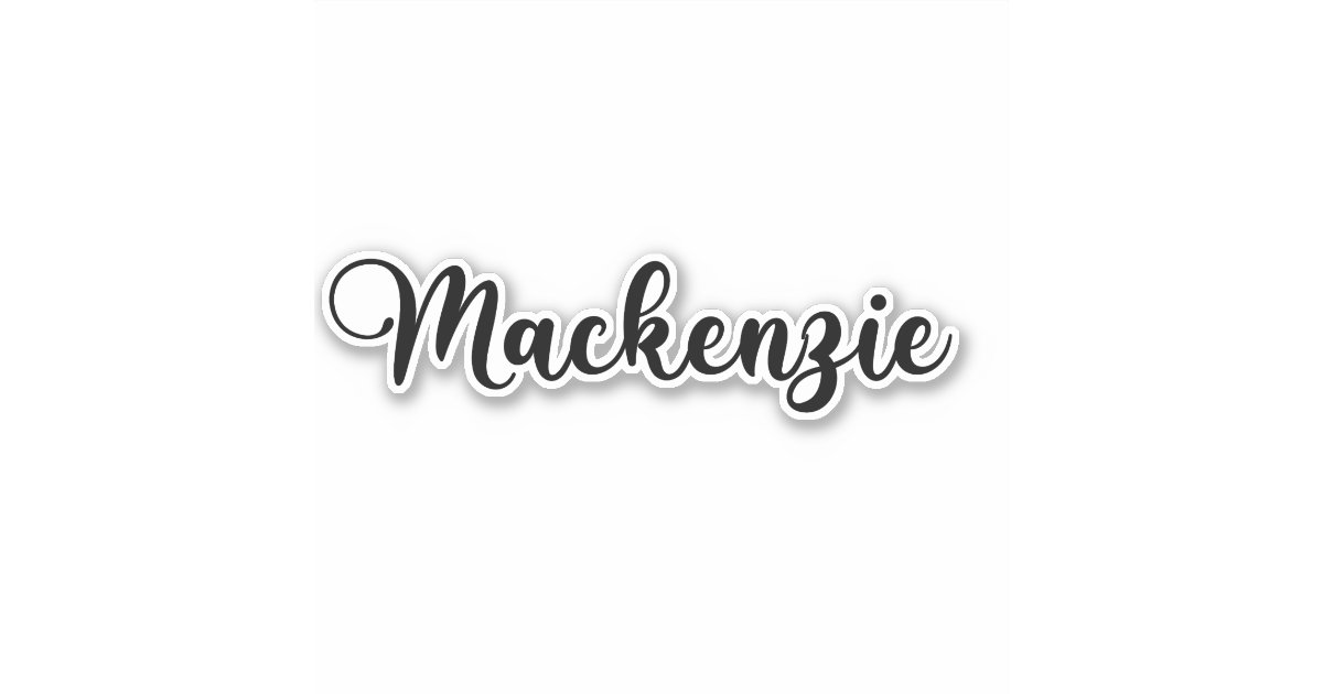 Mackenzie Name - Handwritten Calligraphy Sticker | Zazzle