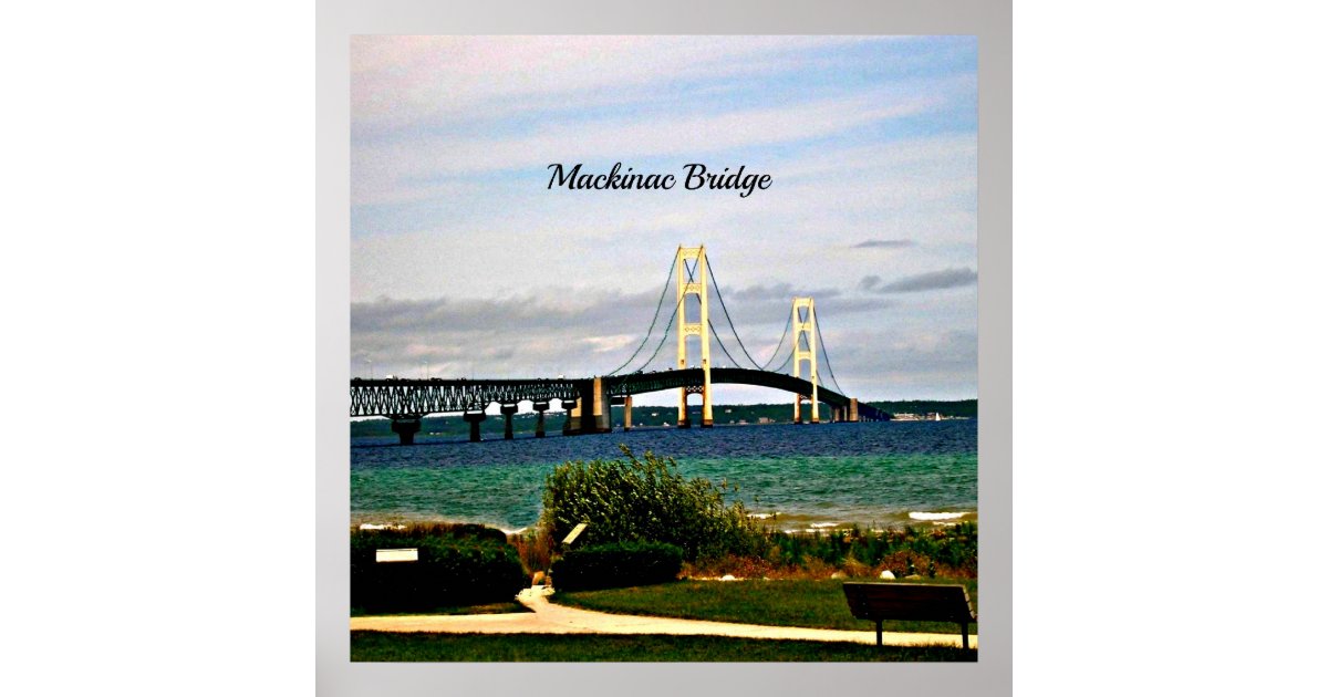 Mackinac Bridge, Mackinac Island, Poster | Zazzle