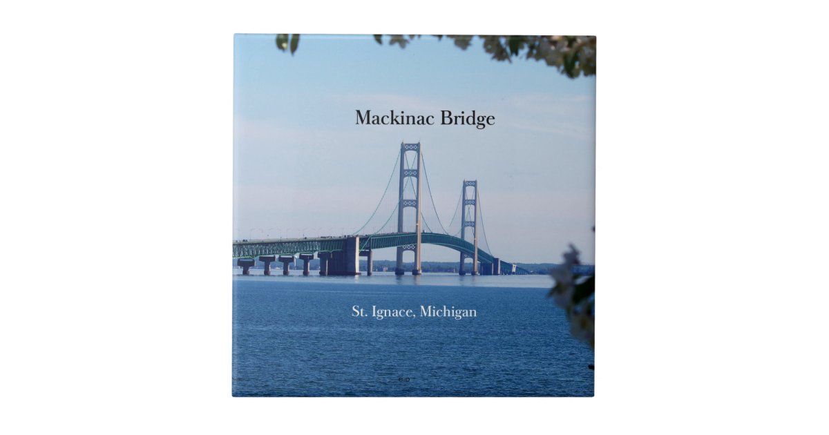 Mackinac Bridge St. Ignace tile | Zazzle