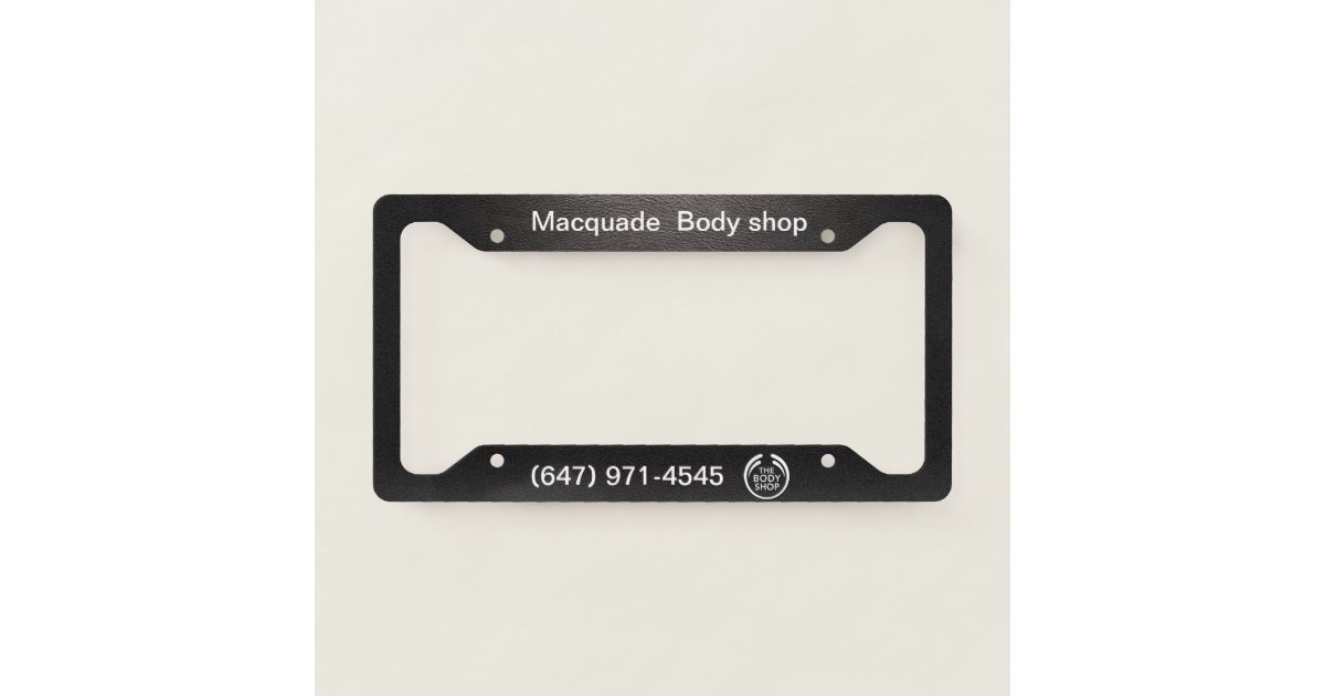 Macquade Body shop, body shop licence plate frames | Zazzle
