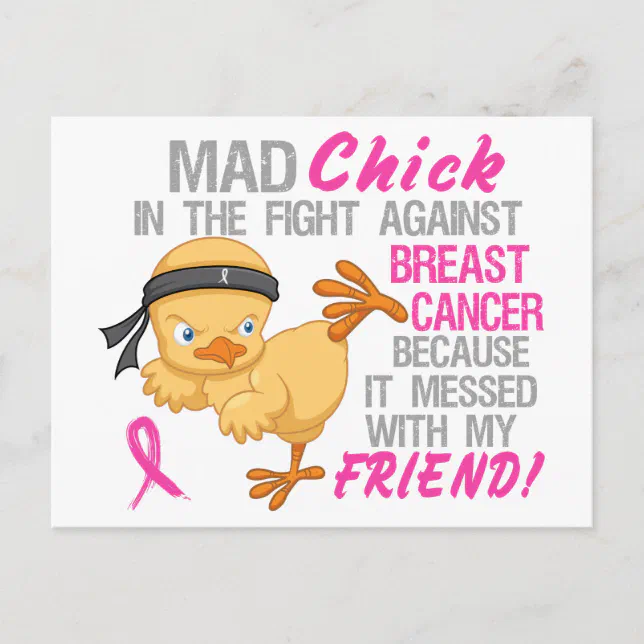 Mad Chick Messed With Friend 3 Breast Cancer Postcard | Zazzle